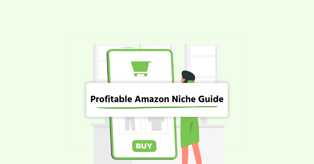 🎯 How to find a profitable niche on Amazon in 2025